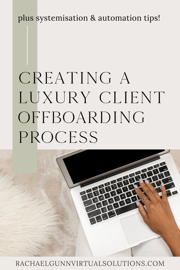How to Create a Killer Client Offboarding Experience | Rachael Gunn
