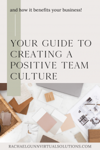 5 Ways To Create A Positive Company Culture | Rachael Gunn